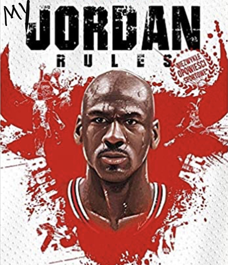 My Jordan Rule- How Michael Jordan Saved My Job
